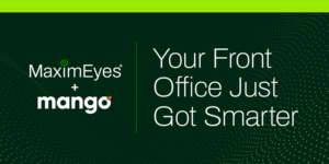 MaximEyes + Mango Voice: A New Era of Front Office Automation | MaximEyes